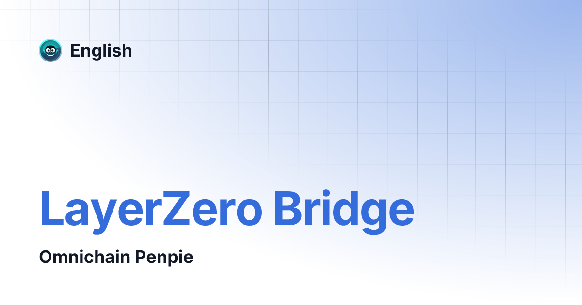 LayerZero Bridge | English